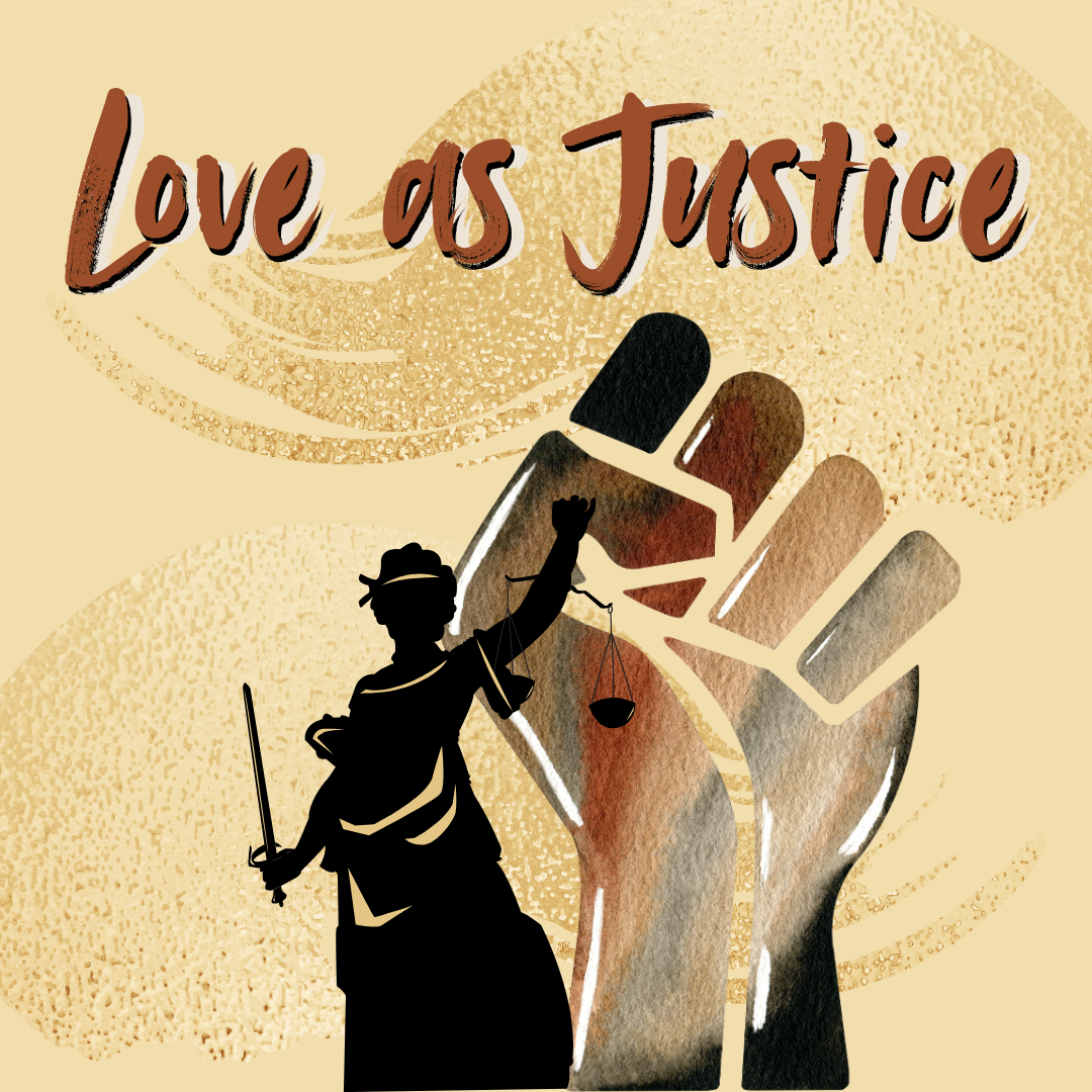 Love as Justice – SepulvedaUU